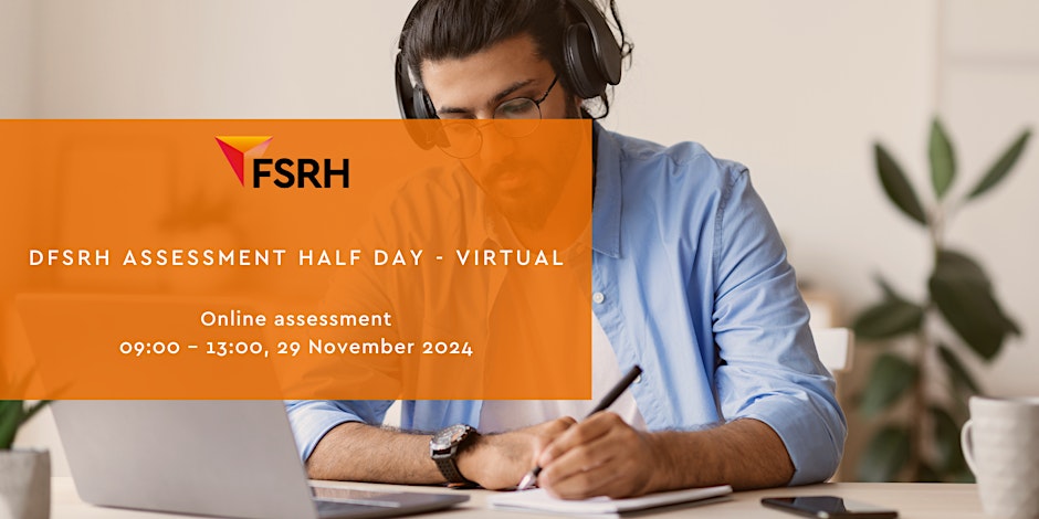 DFSRH Assessment Half Day Virtual | CoSRH