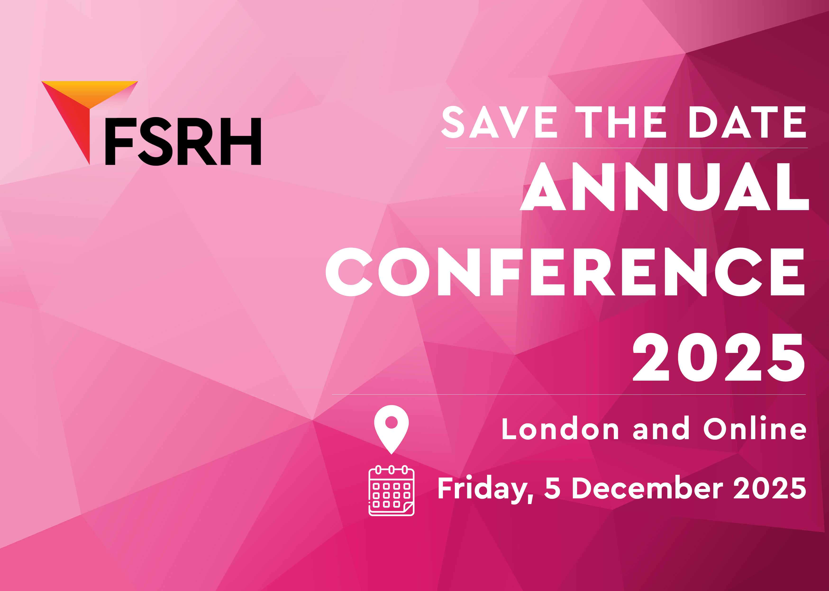 Save the date: FSRH Annual Conference 2025 | CoSRH