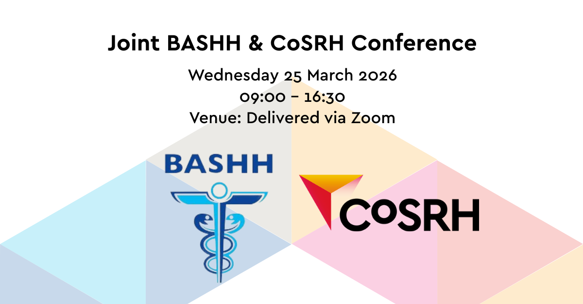Joint BASHH & CoSRH Conference 2026 | CoSRH